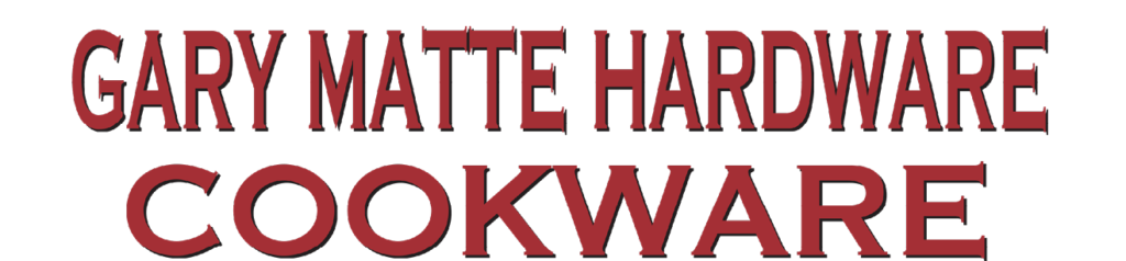 About - Gary Matte Hardware